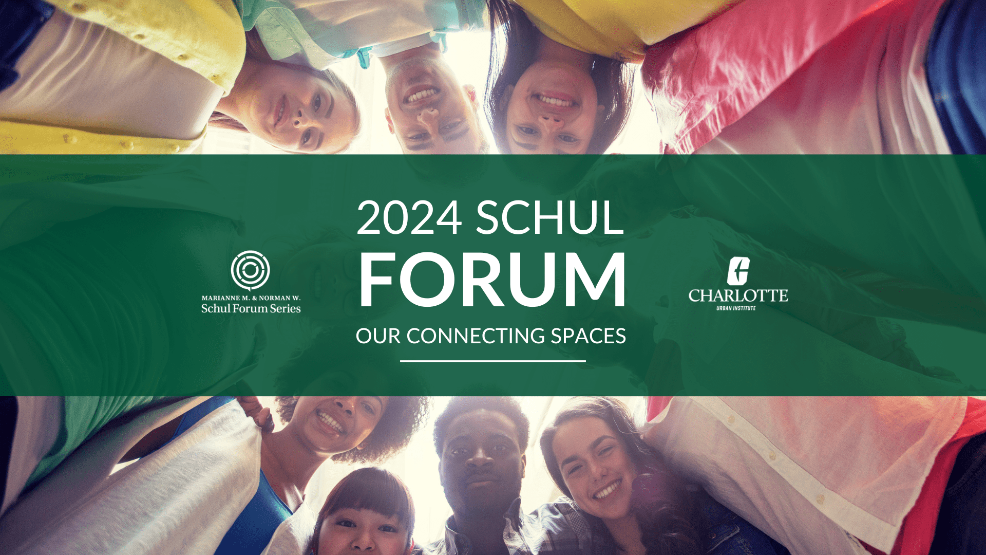 Schul Forum 2024: Our Connecting Spaces - Charlotte Urban Institute